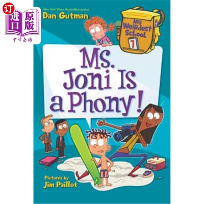 海外直订My Weirdest School #7: Ms. Joni Is a Phony! 我最奇怪的学校7：乔尼女士是个骗子！