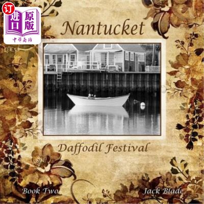 海外直订Nantucket Daffodil Festival 楠塔基特水仙花节