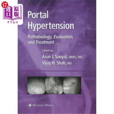 海外直订医药图书Portal Hypertension: Pathobiology, Evaluation, and Treatment 门脉高压:病理、评估和治疗