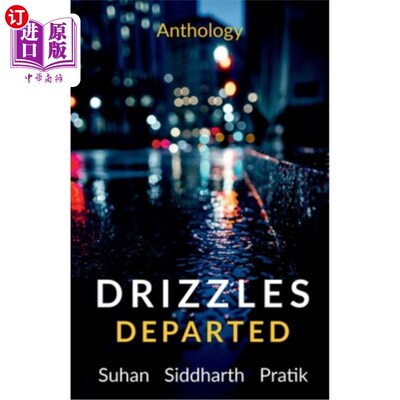 海外直订Drizzles Departed: Some Nights Last Forever 《无间细雨》:有些夜晚永恒