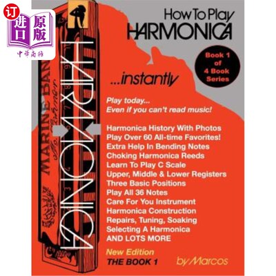 海外直订How To Play Harmonica Instantly: The Book 1 如何快速吹奏口琴：第一册