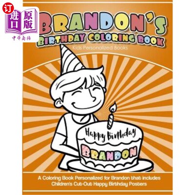 海外直订Brandon's Birthday Coloring Book Kids Personalized Books: A Coloring Book Person 布兰登的生日填色书孩子个性