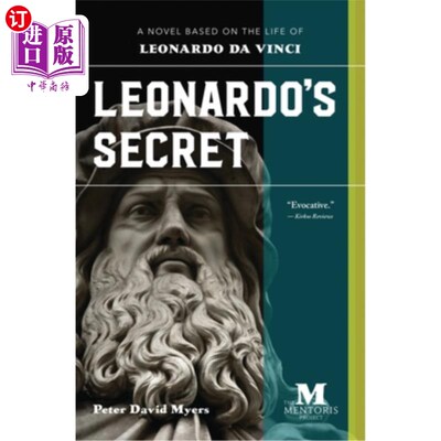 海外直订Leonardo's Secret: A Novel Based on the Life of Leonardo da Vinci 莱昂纳多的秘密：一部基于莱昂纳多·达芬奇生