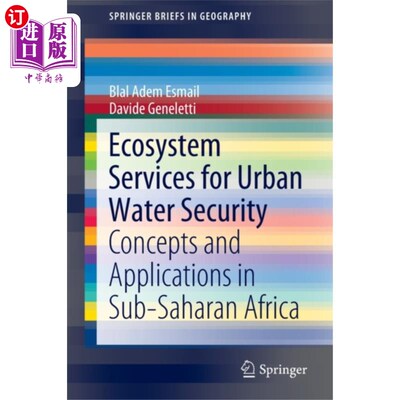 海外直订Ecosystem Services for Urban Water Security 城市水安全的生态系统服务