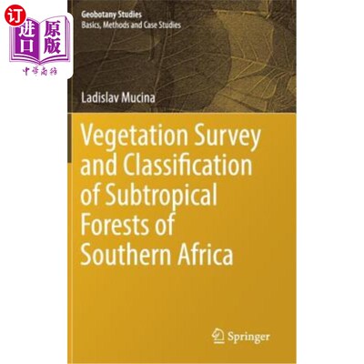 海外直订Vegetation Survey and Classification of Subtropical Forests of Southern Africa 非洲南部亚热带森林植被调查与