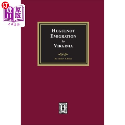 海外直订Huguenot Emigration to Virginia 胡格诺派移民到弗吉尼亚