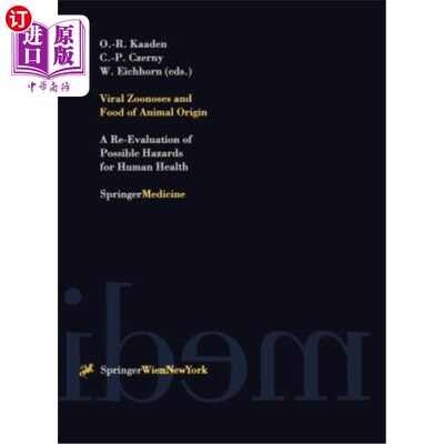 海外直订医药图书Viral Zoonoses and Food of Animal Origin: A Re-Evaluation of Possible Hazards fo 病毒性人畜共患病与