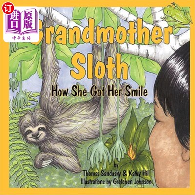 海外直订Grandmother Sloth, How She Got Her Smile 懒奶奶，她是怎么笑的
