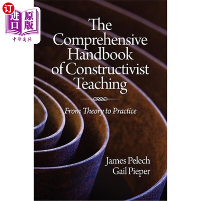 海外直订The Comprehensive Handbook of Constructivist Teaching: From Theory to Practice ( 《建构主义教学综合手册：从