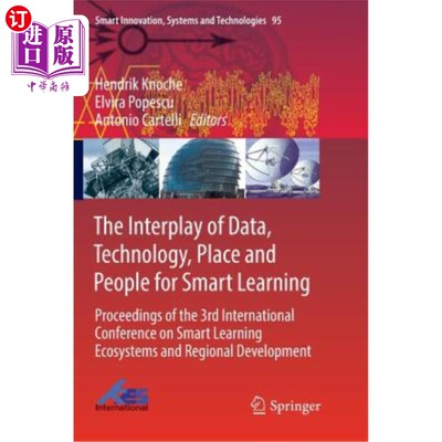 海外直订The Interplay of Data, Technology, Place and People for Smart Learning: Proceedi 智能学习中数据、技术、场所
