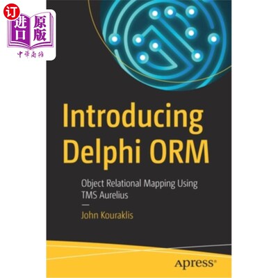海外直订Introducing Delphi Orm: Object Relational Mapping Using Tms Aurelius 介绍Delphi Orm:使用Tms Aur