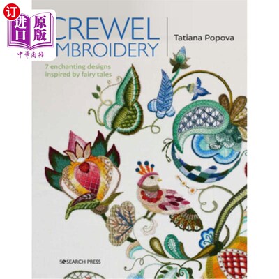 海外直订Crewel Embroidery: 7 Enchanting Designs Inspired by Fairy Tales 克鲁维尔刺绣:7个受童话故事启发的迷人设计