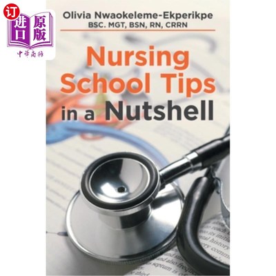 海外直订医药图书Nursing School Tips in a Nutshell 简而言之，护理学校的小贴士