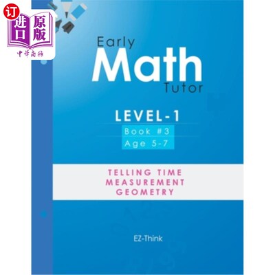 海外直订Early Math Tutor: Level-1: Telling Time, Measurement and Geometry 早期数学导师:一级:看时间，测量和几何