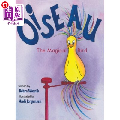 海外直订Oiseau: The Magical Bird 奥索：神奇的鸟