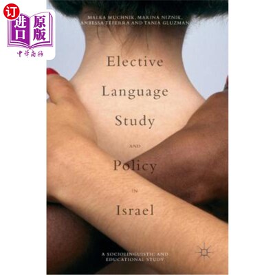 海外直订Elective Language Study and Policy in Israel 选修以色列语言学习与政策