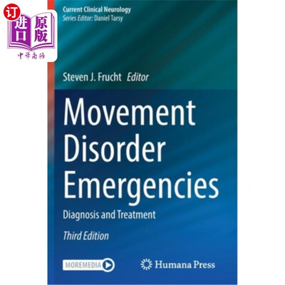 海外直订医药图书Movement Disorder Emergencies: Diagnosis and Treatment 运动障碍急诊:诊断与治疗