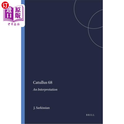 海外直订Catullus 68: An Interpretation 《Catullus》第68篇：解读