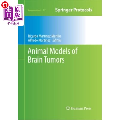 海外直订医药图书Animal Models of Brain Tumors 脑肿瘤的动物模型