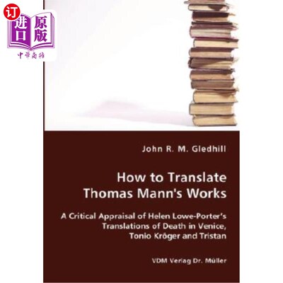 海外直订How to Translate Thomas Mann's Works 如何翻译托马斯·曼的作品