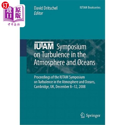 海外直订Iutam Symposium on Turbulence in the Atmosphere and Oceans: Proceedings of the I Iutam大气和海洋