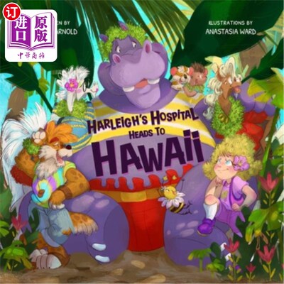 海外直订Harleigh's Hospital Heads to Hawaii 哈雷医院前往夏威夷