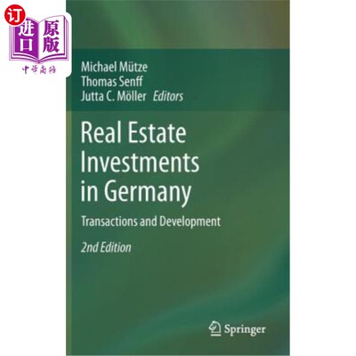 海外直订Real Estate Investments in Germany: Transactions and Development 德国房地产投资：交易与发展