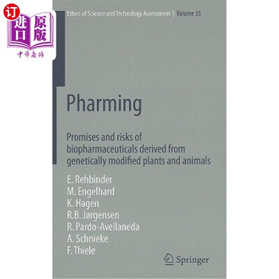 海外直订医药图书Pharming: Promises and Risks Ofbbiopharmaceuticals Derived from Genetically Modi 嫁接:从转基因植物