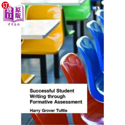海外直订Successful Student Writing Through Formative Assessment 通过形成性评估成功的学生写作