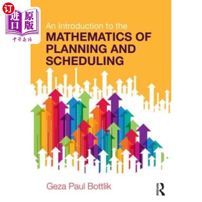 海外直订An Introduction to the Mathematics of Planning and Scheduling 计划与调度数学导论
