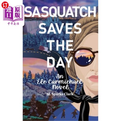 海外直订Sasquatch Saves the Day 大脚野人拯救了世界