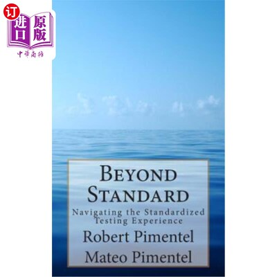 海外直订Beyond Standard: Navigating the Standardized Testing Experience 超越标准:引领标准化测试经验