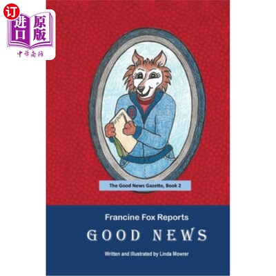 海外直订Francine Fox Reports Good News 弗朗辛·福克斯报道好消息