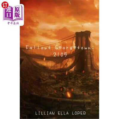 海外直订Fallout Georgetown: 2105 辐射乔治城:2105