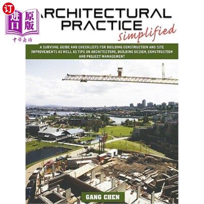 海外直订Architectural Practice Simplified: A Survival Guide and Checklists for Building  简化的建筑实践：建筑施工和