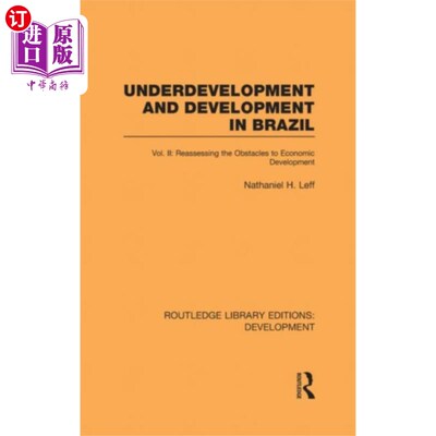 海外直订Underdevelopment and Development in Brazil: Volu... 巴西的不发达和发展:第二卷
