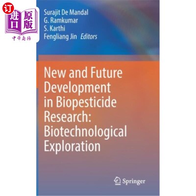 海外直订New and Future Development in Biopesticide Research: Biotechnological Exploratio 生物农药研究的新动向:生物技术