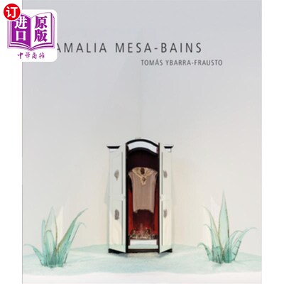海外直订Amalia Mesa-Bains: Rituals of Memory, Migration, and Cultural Space Amalia Mesa-Bains：记忆、迁移和文化空间