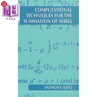 海外直订Computational Techniques for the Summation of Series 级数求和的计算技术