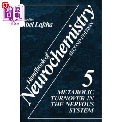 海外直订医药图书Handbook of Neurochemistry: Volume 5 Metabolic Turnover in the Nervous System 神经化学手册：第5卷神