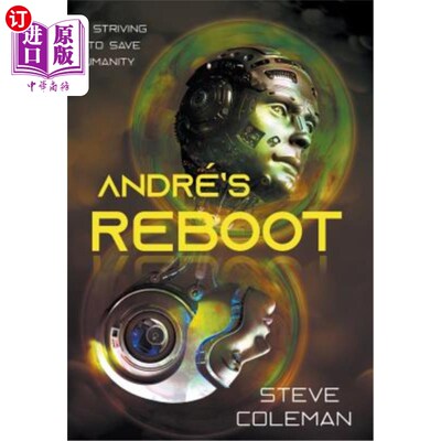 海外直订André's Reboot: Striving to Save Humanity 安德烈·_的重新启动：努力拯救人类