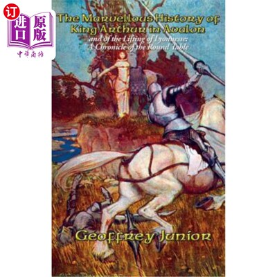 海外直订The Marvellous History of King Arthur in Avalon 亚瑟王在阿瓦隆的神奇历史
