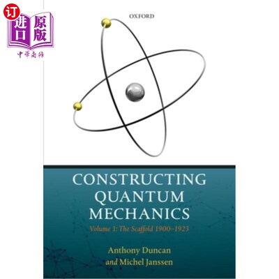 海外直订Constructing Quantum Mechanics 构建量子力学