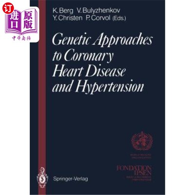 海外直订医药图书Genetic Approaches to Coronary Heart Disease and Hypertension 冠心病和高血压的遗传学方法