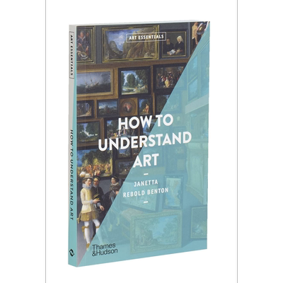 【Art Essentials系列】How To Understand Art 进口艺术 如何理解艺术 T&H 艺术历史研究【中商原版】