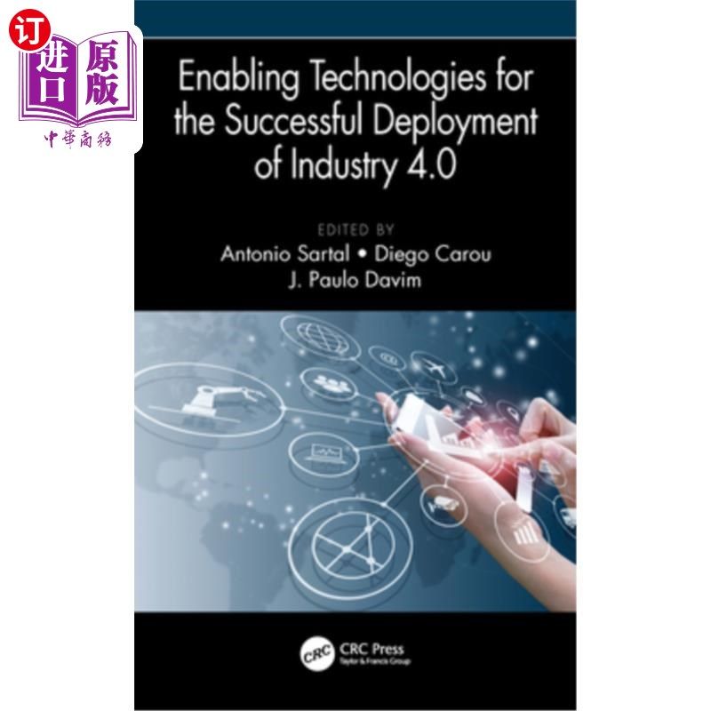 海外直订Enabling Technologies for the Successful Deployment of Industry 4.0 ...