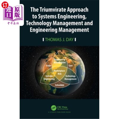 海外直订The Triumvirate Approach to Systems Engineering, Technology Management and Engin 系统工程、技术管理和工程管