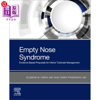 海外直订医药图书Empty Nose Syndrome: Evidence Based Proposals for Inferior Turbinate Management 空鼻综合征:下鼻甲治