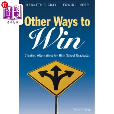 海外直订Other Ways to Win: Creating Alternatives for High School Graduates 其他获胜方式：为高中毕业生创造替代方案