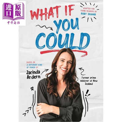 预售 杰辛达阿德恩自传 假如可以 What If You Could 英文原版 新西兰前总理 Jacinda Ardern adapted by Ruby Shamir